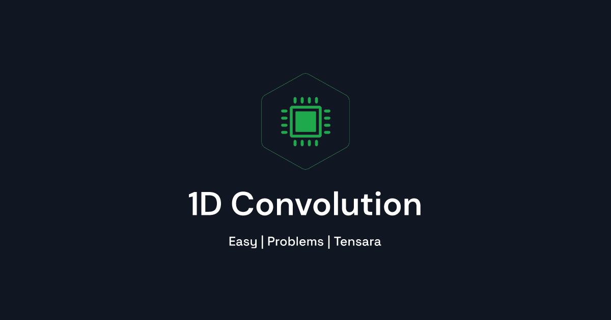 1D Convolution | Tensara