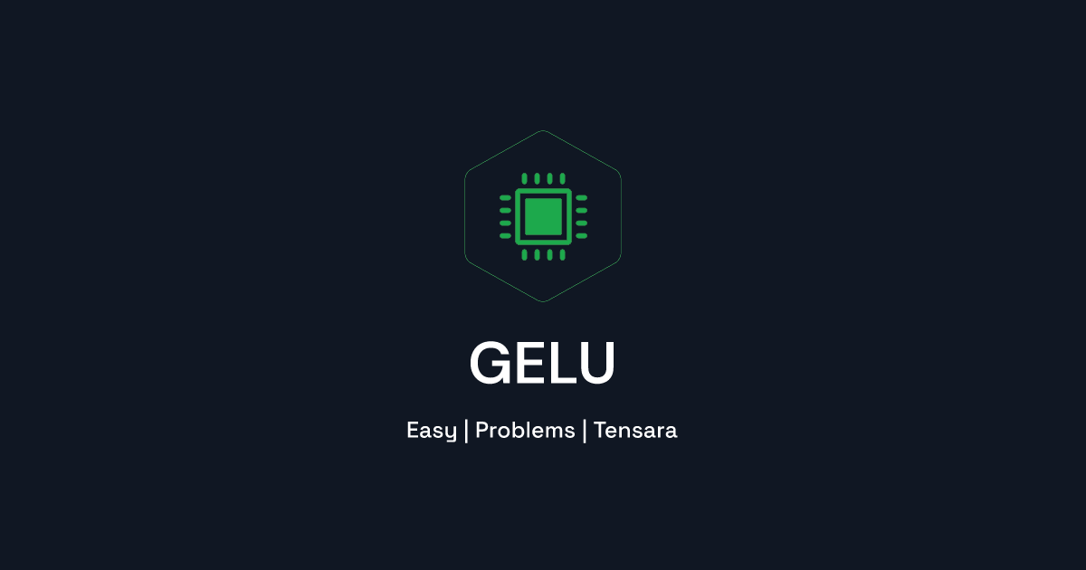 GELU | Tensara