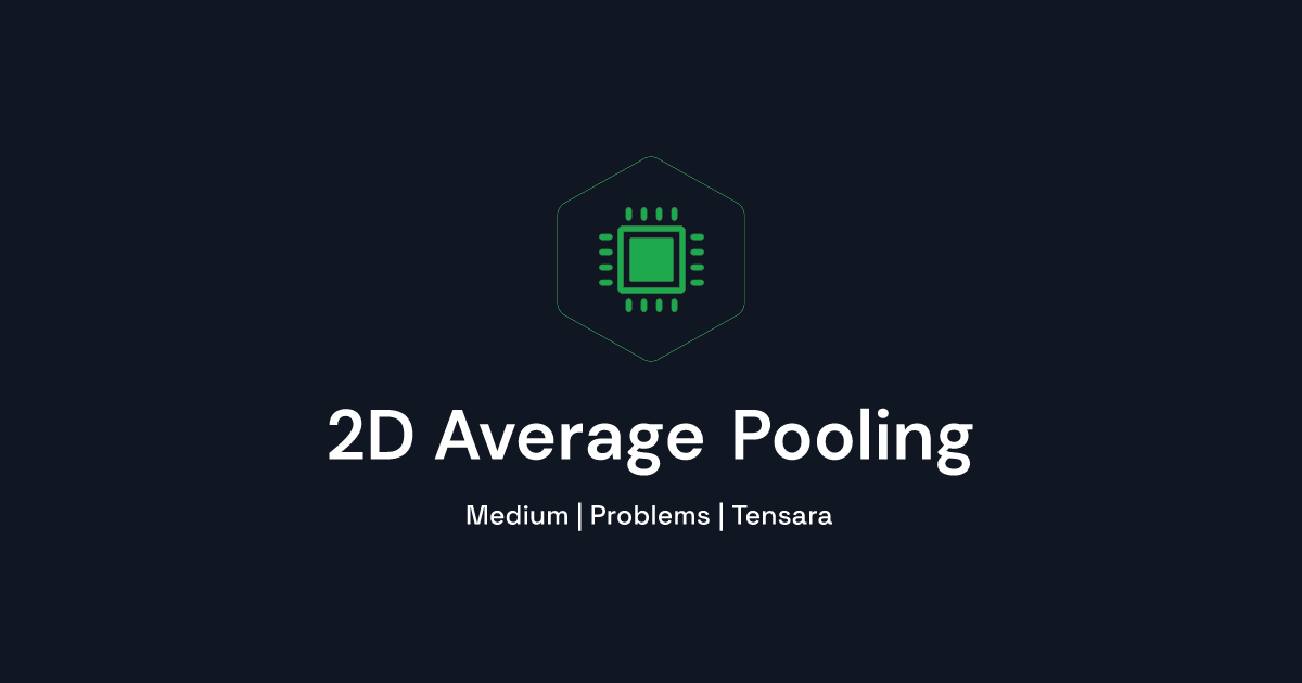 2D Average Pooling | Tensara