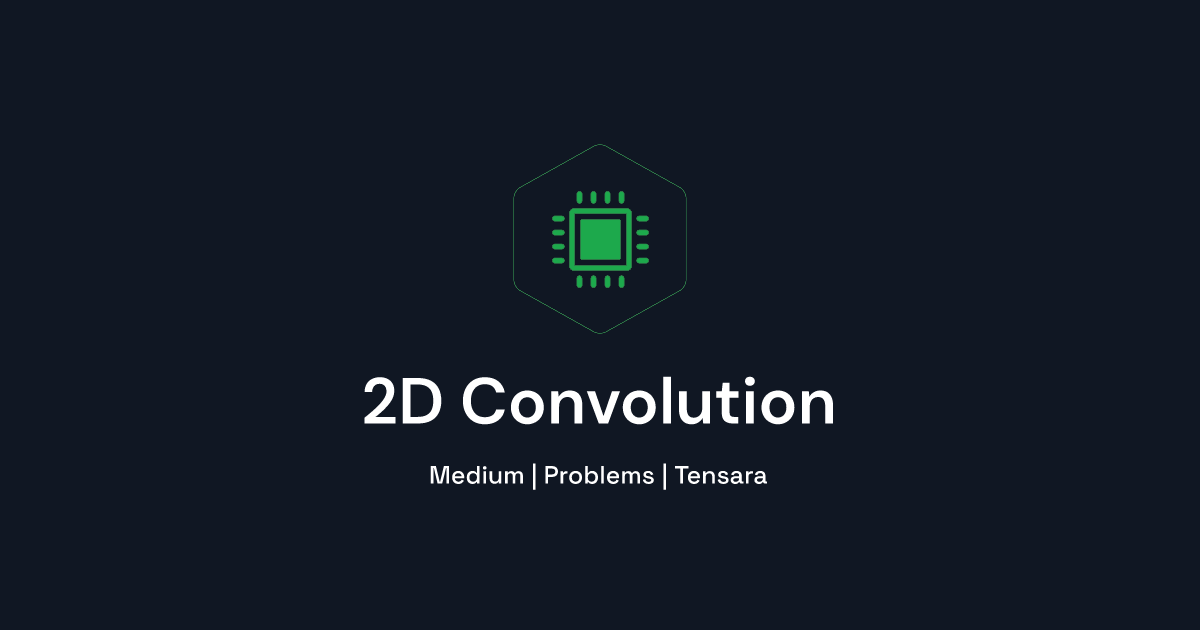 2D Convolution | Tensara
